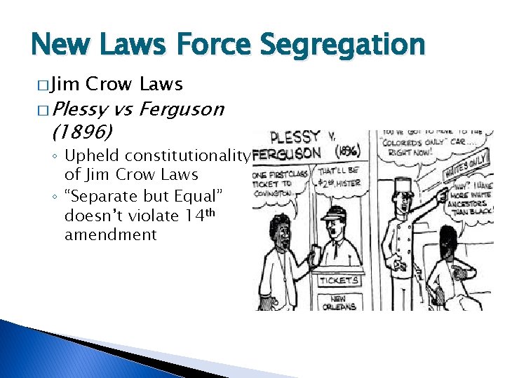 ISSUES OF THE GILDED AGE 1877 1900 SEGREGATION