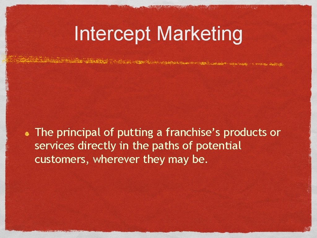Francising and the Entrepreneur Chapter 6 Franchising A