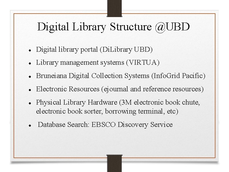 Sharing the experience in managing the Bruneiana Digital
