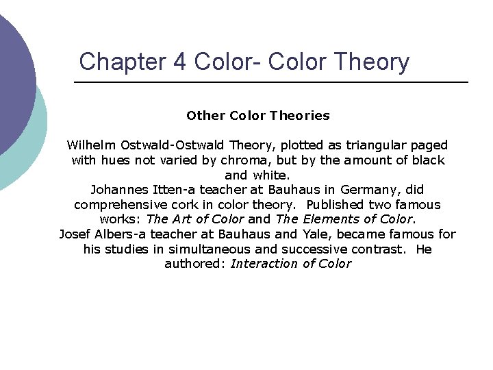 Chapter 4 Color Color Theory p 82 The
