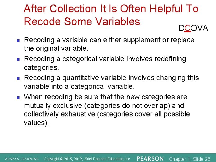 Chapter 1 Defining and Collecting Data Copyright 2015