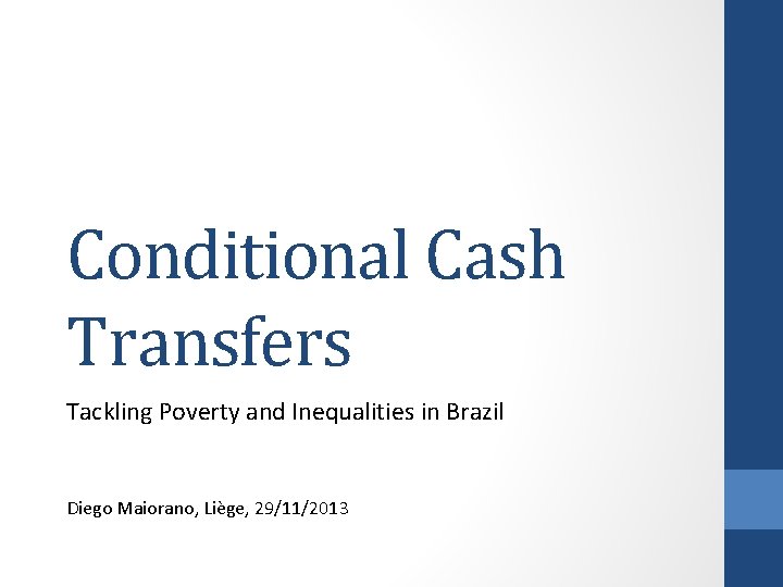 Conditional Cash Transfers Tackling Poverty and Inequalities in