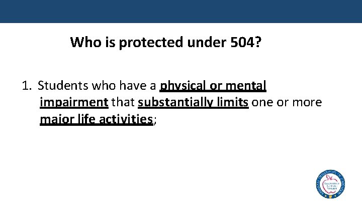 Section 504 and IDEA Determining Eligibility and Need