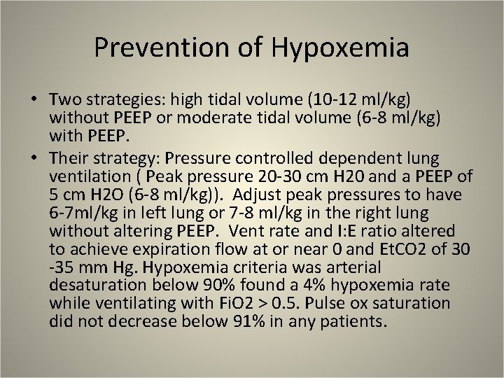 Hypoxemia During One Lung Ventilation Anesthesiology 2009 110