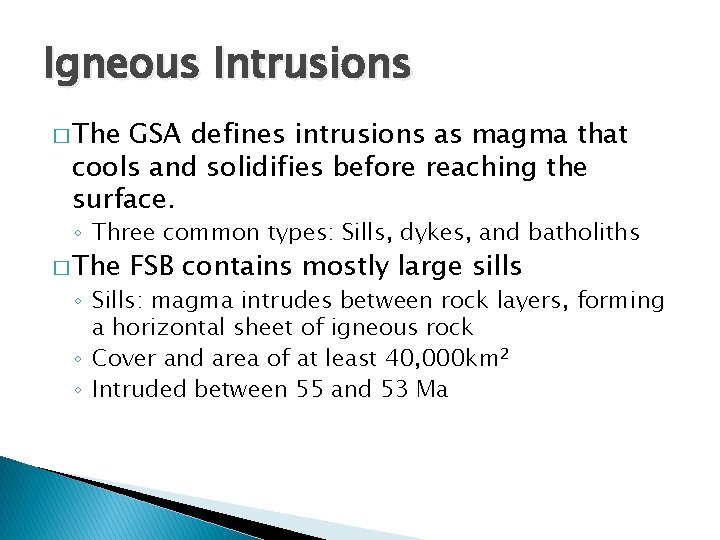 Potential role of igneous intrusions on hydrocarbon migration