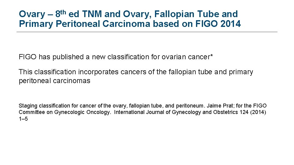 TNM Classification of Malignant Tumours 8 th edition
