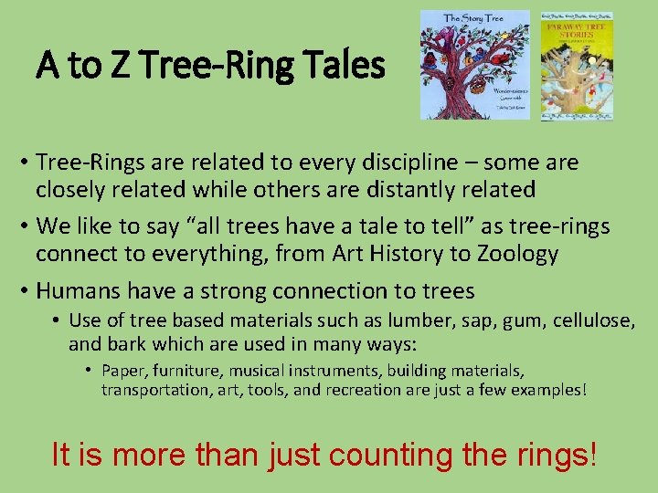Dendrochronology the study of treerings Lesson 1 Seeds