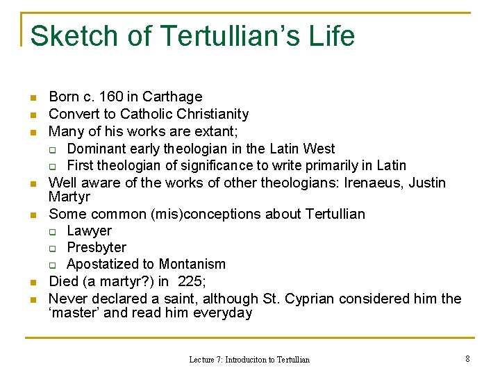 Lecture 7 Introduction to Tertullian 24 September 2019