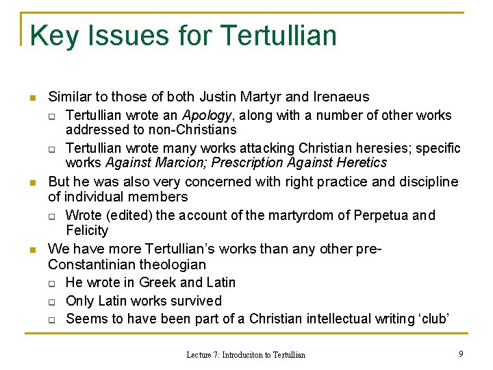 Lecture 7 Introduction to Tertullian 24 September 2019