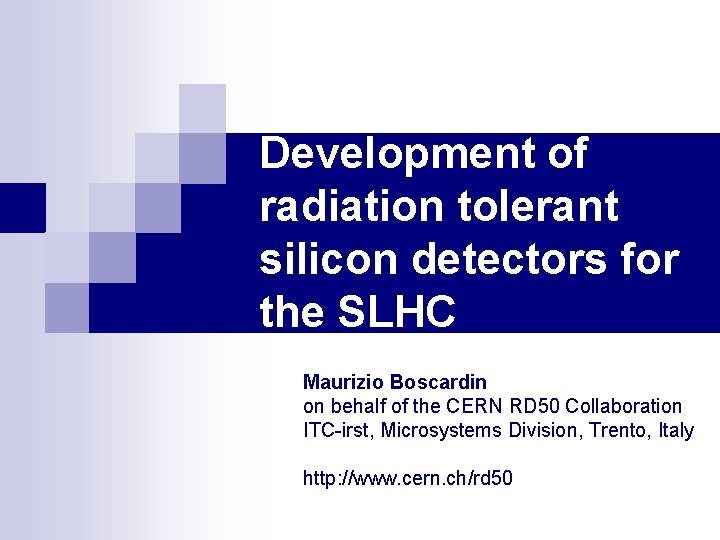 Development of radiation tolerant silicon detectors for the