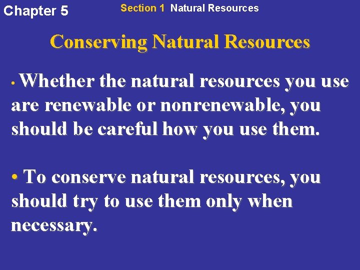 Chapter 5 Section 1 Natural Resources Chapter 5
