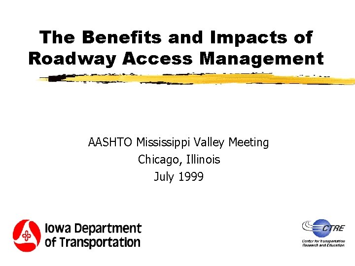 The Benefits and Impacts of Roadway Access Management