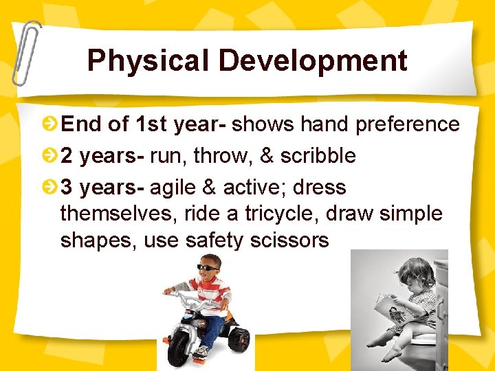 The Infant One Month to One Year What