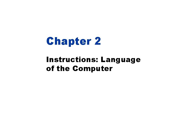 COMPUTER ORGANIZATION AND DESIGN The HardwareSoftware Interface Chapter