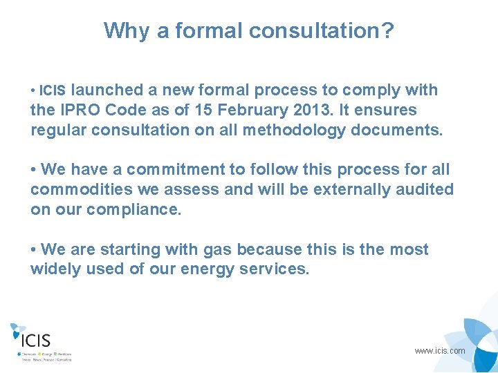 The ICIS gas methodology consultation Louise Boddy Director