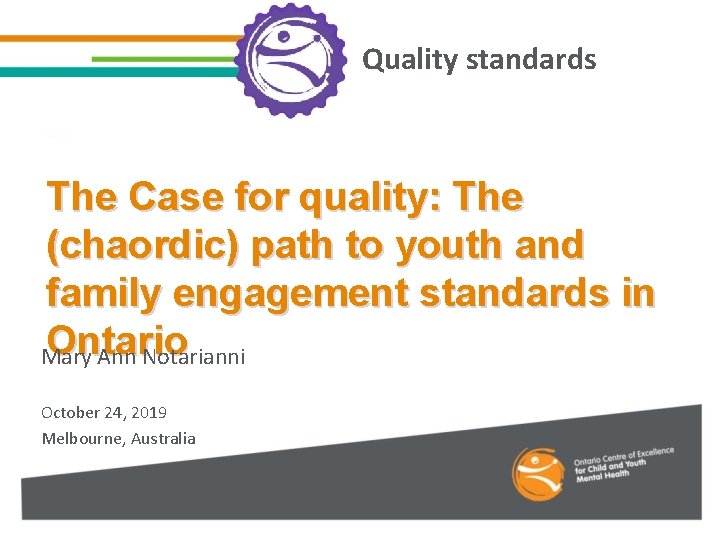 Quality standards The Case for quality The chaordic