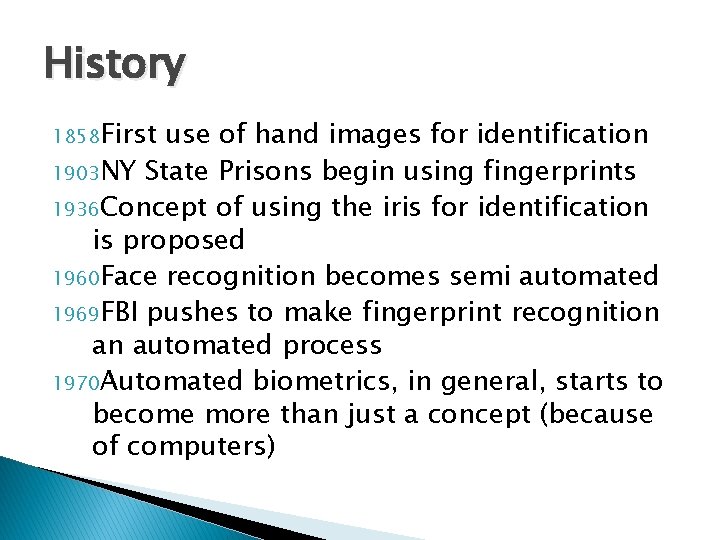 Biometrics What does it mean to us Overview