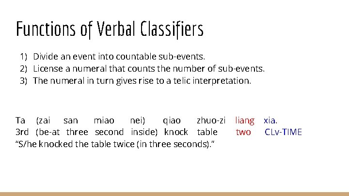 Verbal Classifiers Numerals Telicity in Mandarin An ExoSkeletal