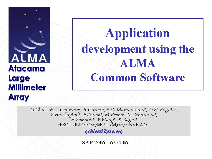Application development using the ALMA Common Software G