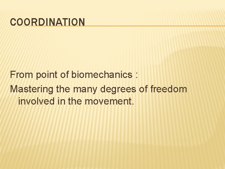 Lesson 8 Coordinative abilities THEORY OF SPORT TRAINING