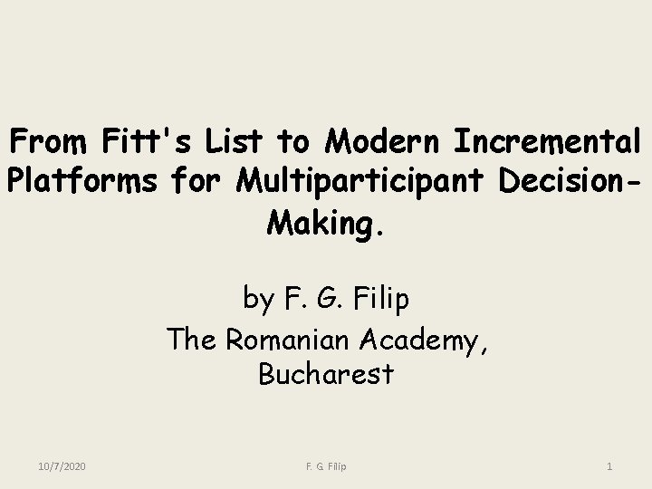 From Fitts List to Modern Incremental Platforms for