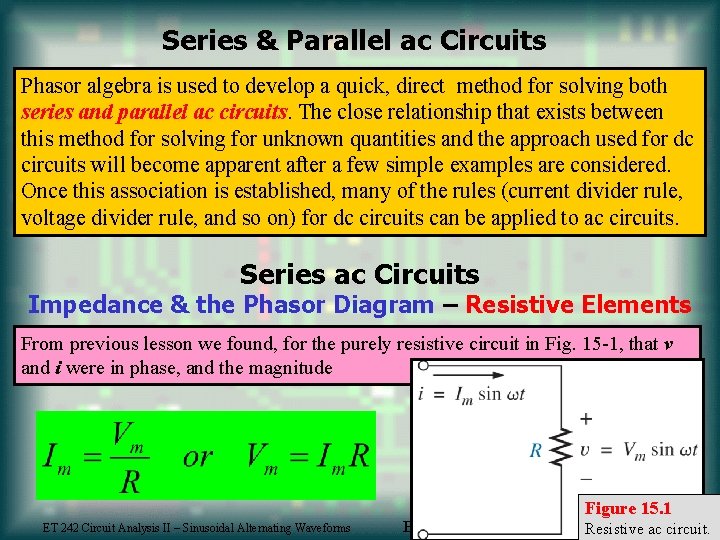 ET 242 Circuit Analysis II Series AC Circuits