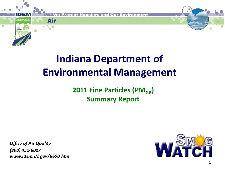 Indiana Department of Environmental Management 2011 Fine Particles