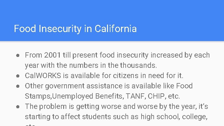 Food Insecurity Student Example Food Insecurity in California