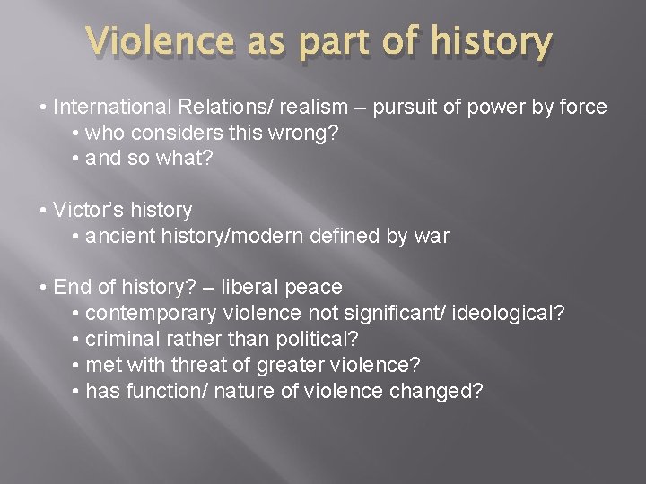 Violence Conflict the Challenges of State Building Traditional