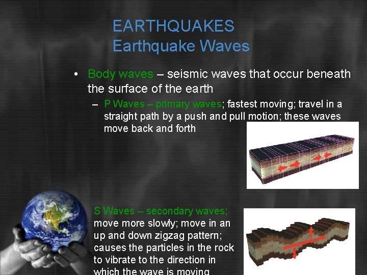 Earthquakes and Volcanoes EARTHQUAKES Plate Tectonics Lithosphere the
