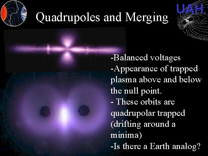 UAH The Spinning Terrella Experiment Lab Analog for