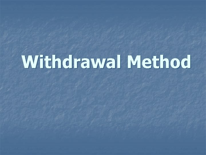 LESSON 6 C CONTRACEPTION Scott White Worth the