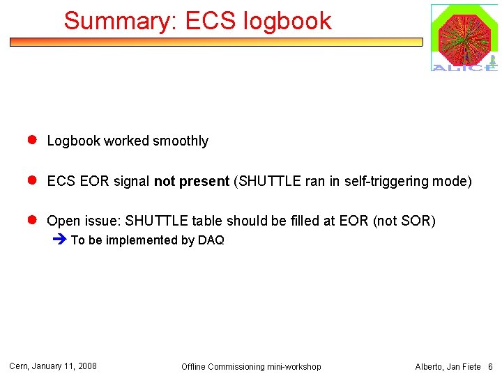 Summary of SHUTTLE operations during the FDR Alberto