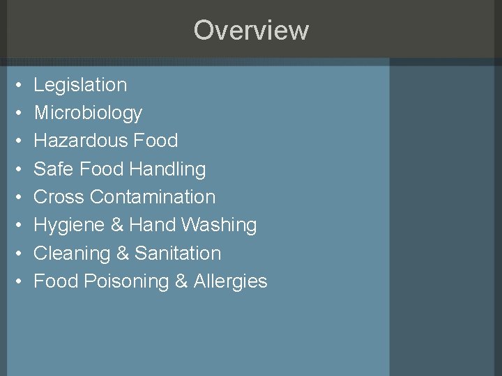 Food Safety Overview Legislation Microbiology Hazardous Food Safe