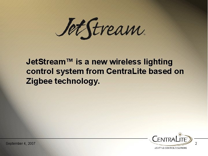 Introducing Jet Stream is a new wireless lighting