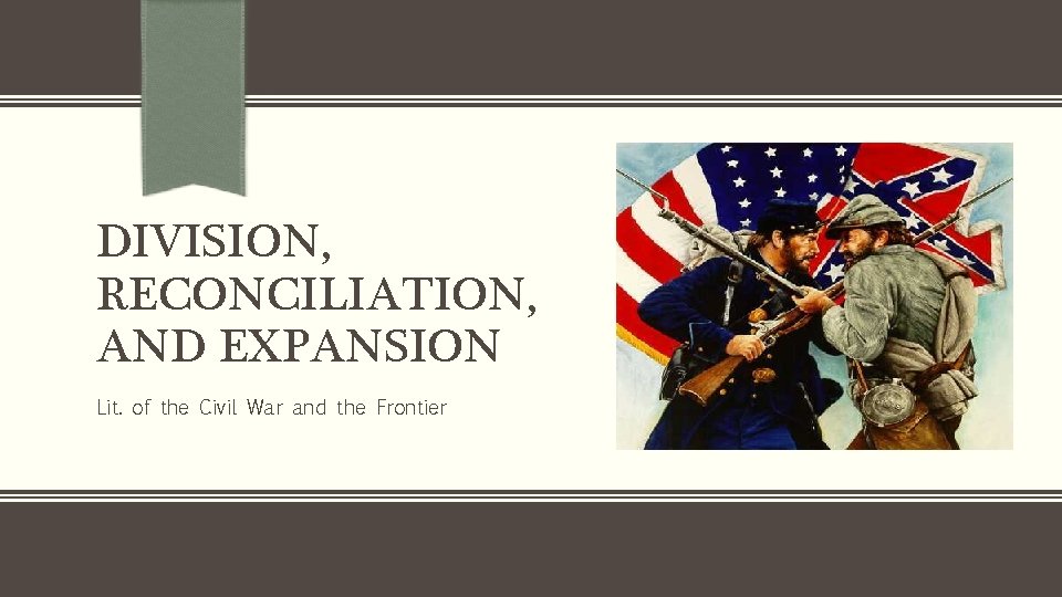 DIVISION RECONCILIATION AND EXPANSION Lit of the Civil