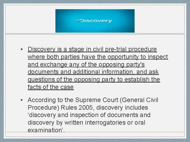 Pretrial procedures include Pleadings Discovery Directions Hearing In