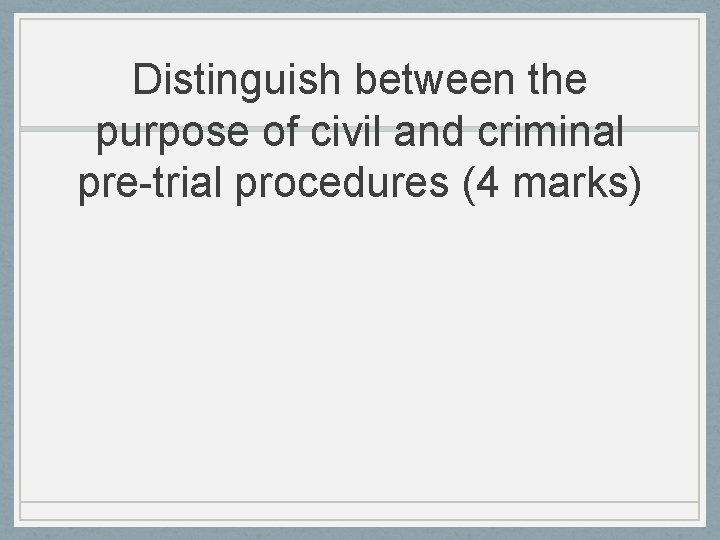 Pretrial procedures include Pleadings Discovery Directions Hearing In