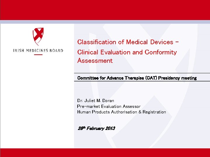 Classification of Medical Devices Clinical Evaluation and Conformity