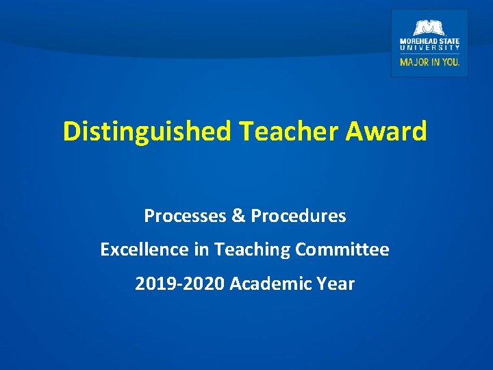 Distinguished Teacher Award Processes Procedures Excellence in Teaching