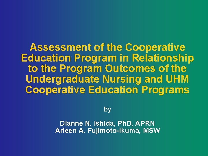 Assessment of the Cooperative Education Program in Relationship