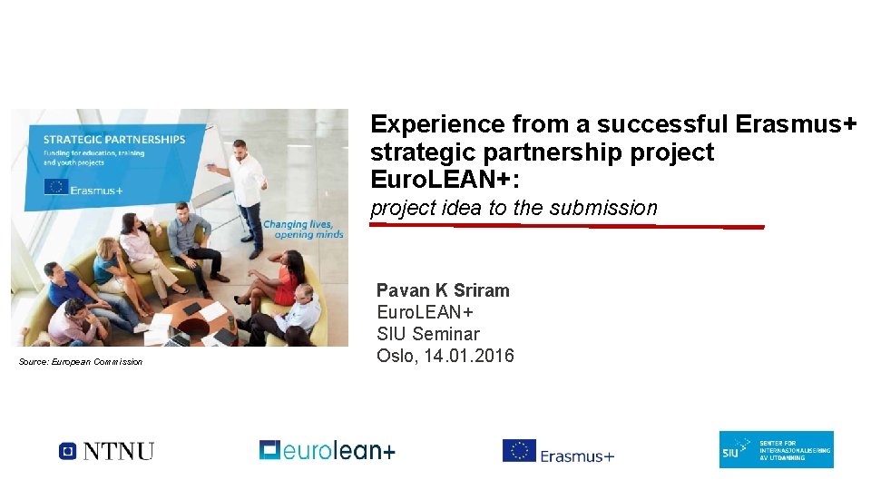 Experience from a successful Erasmus strategic partnership project