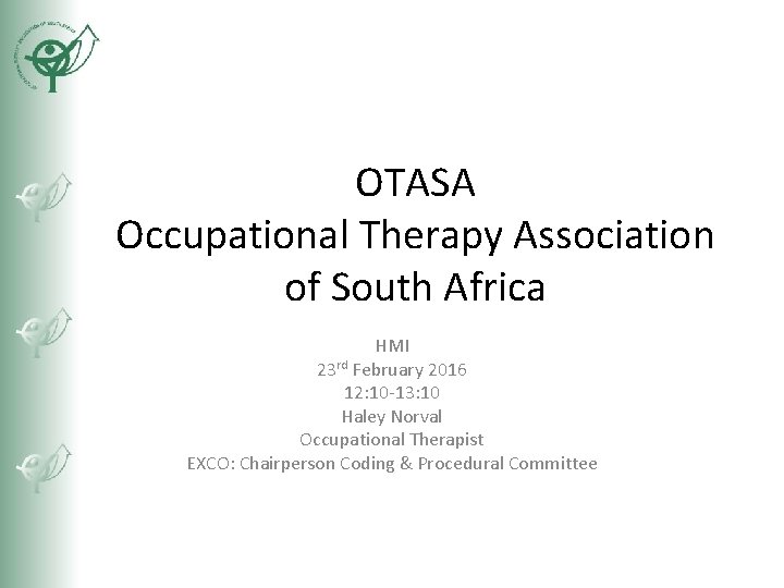 OTASA Occupational Therapy Association of South Africa HMI