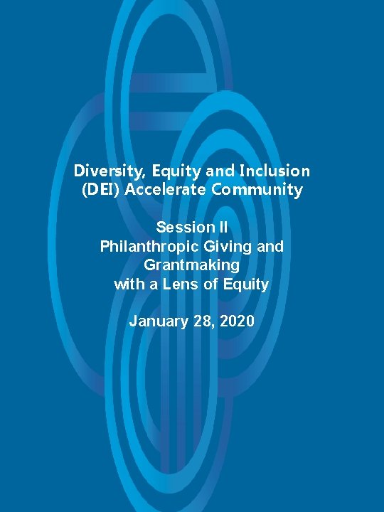 Diversity Equity and Inclusion DEI Accelerate Community Session
