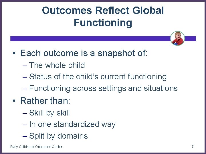 Understanding the Three Child Outcomes Early Childhood Outcomes