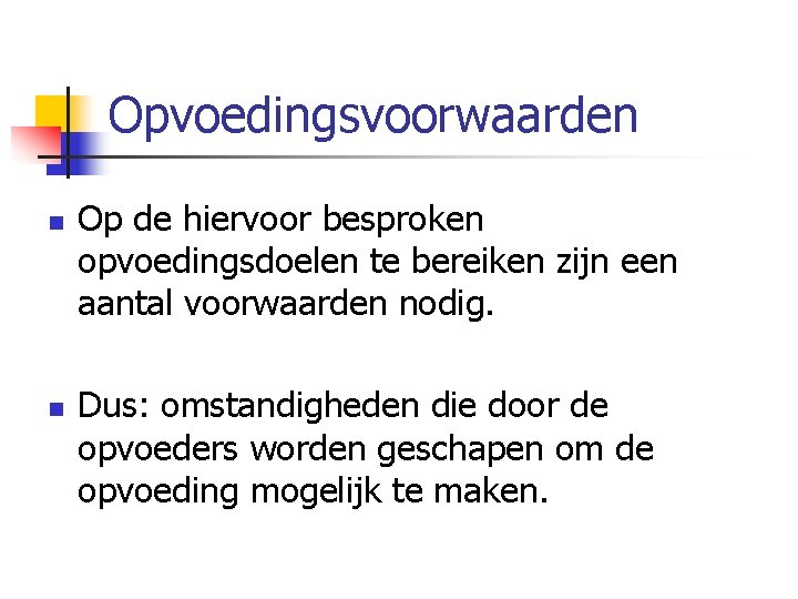 Pedagogiek als beroep Wat is pedagogisch handelen n