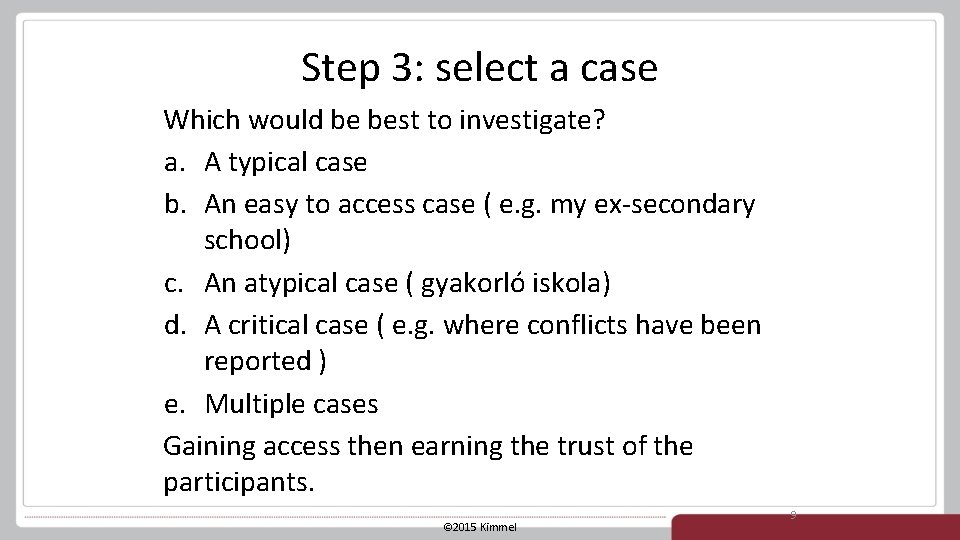 Unit 11 Case studies What is a case