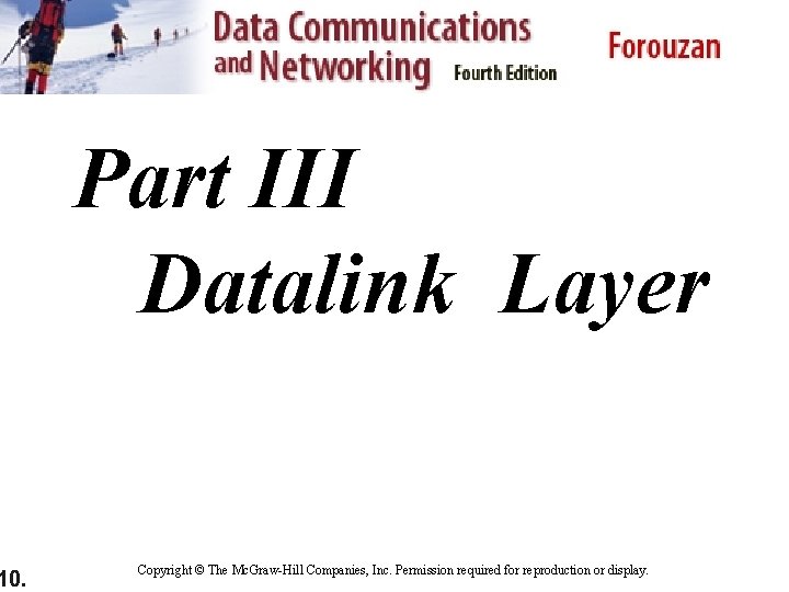 10 Part III Datalink Layer Copyright The Mc