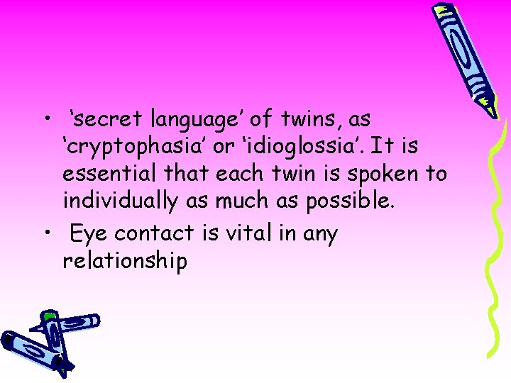 Development of twins the mother talk about both