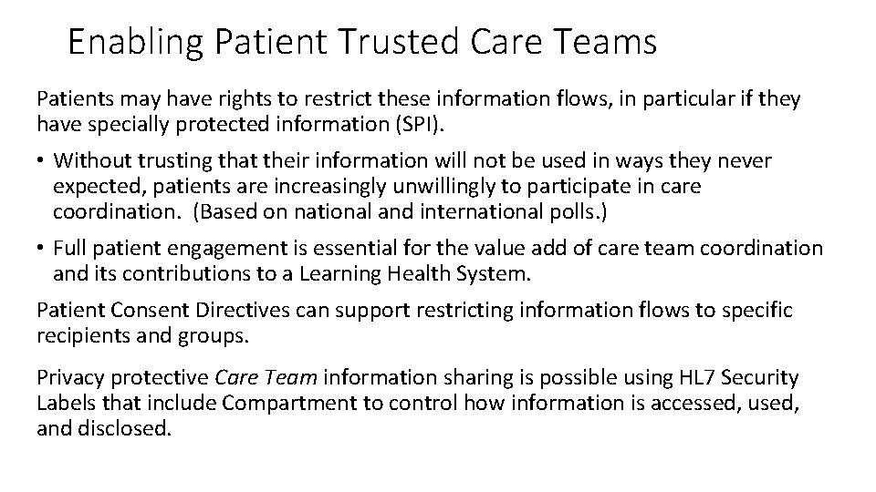 Care Teams Consent Attributes and Security Labels Kathleen